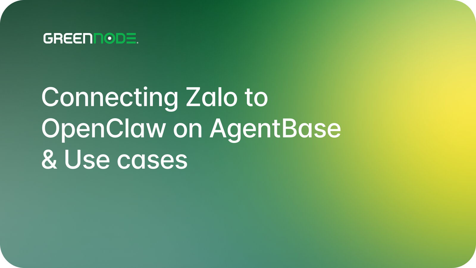 Connecting Zalo to OpenClaw on AgentBase: A Complete 2026 Guide